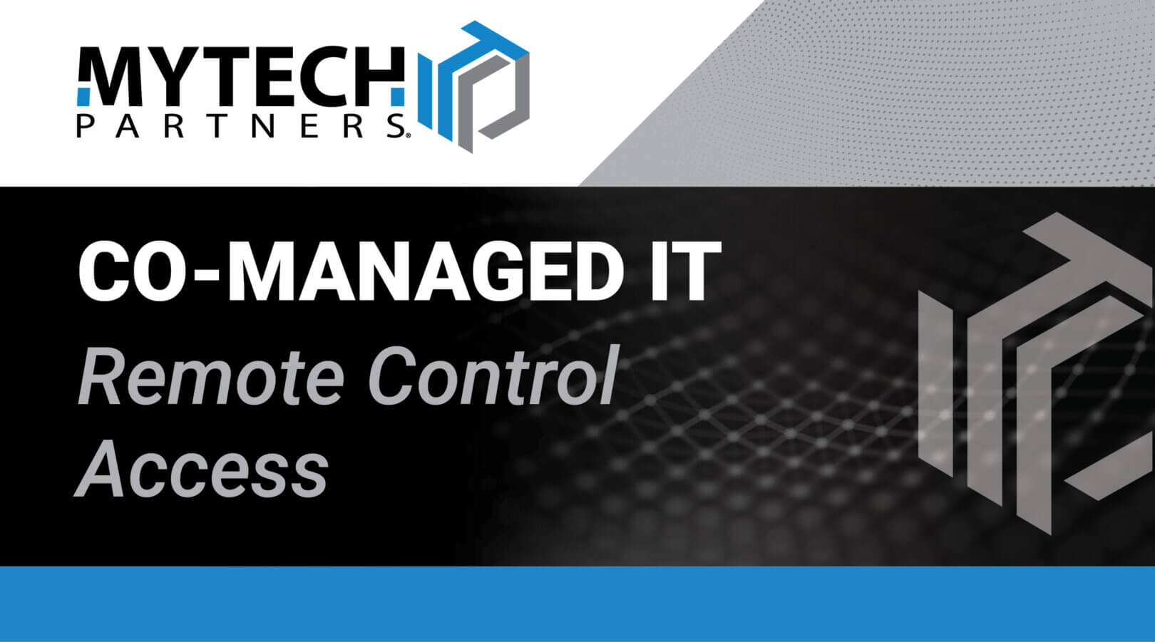 Remote Control Platform | Co-Managed IT Services | Mytech Partners